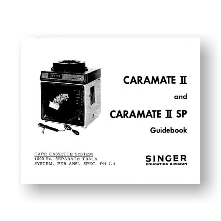 Singer Caramate II Owners Manual Table-Top Slide Projector | USCamera