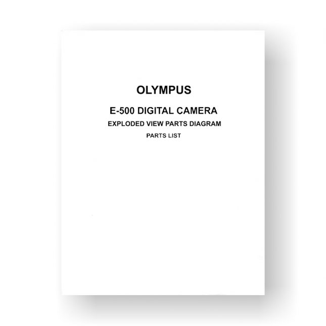 Olympus E-500 Exploded Views Parts List | Digital Cameras | USCamera