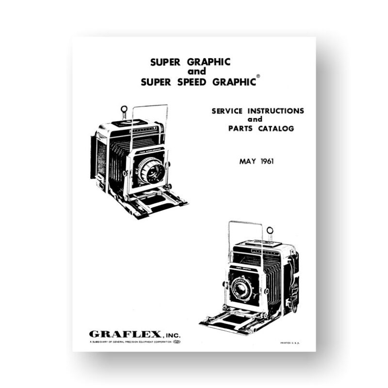 Super Graphic Speed Graphic Service Instructions Parts Catalog USCamera